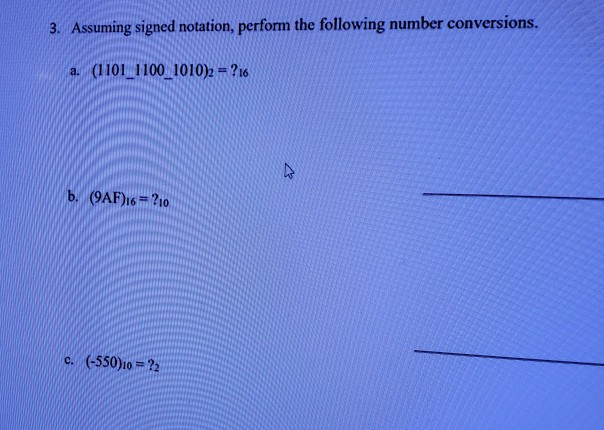 Solved 3. Assuming signed notation, perform the following | Chegg.com