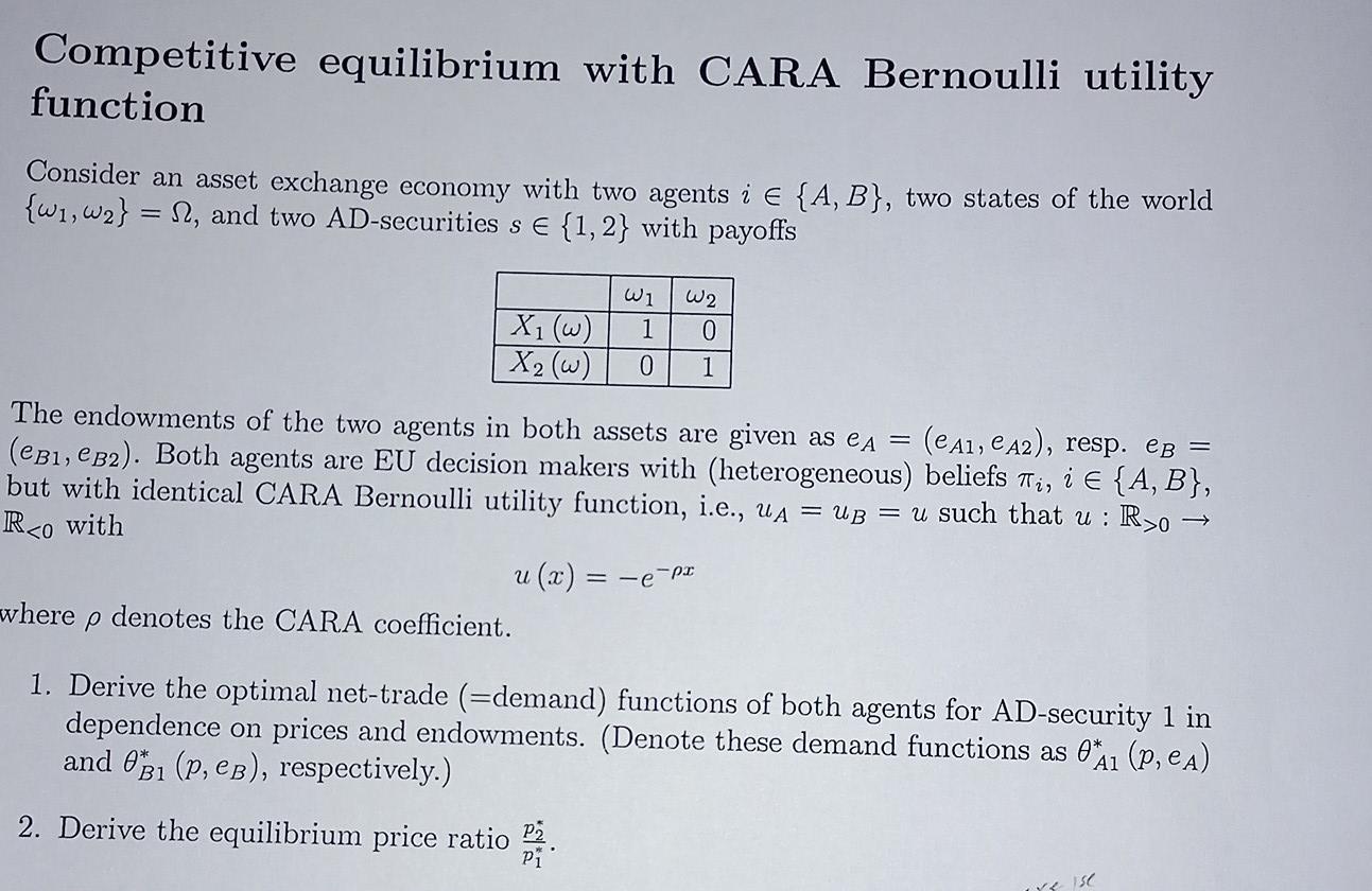 Competitive equilibrium with CARA Bernoulli utility | Chegg.com