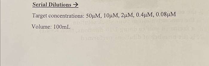 Solved Target concentrations: 50μM,10μM,2μM,0.4μM,0.08μM | Chegg.com