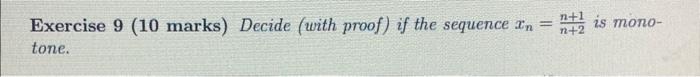 Solved Exercise 9 (10 marks) Decide (with proof) if the | Chegg.com