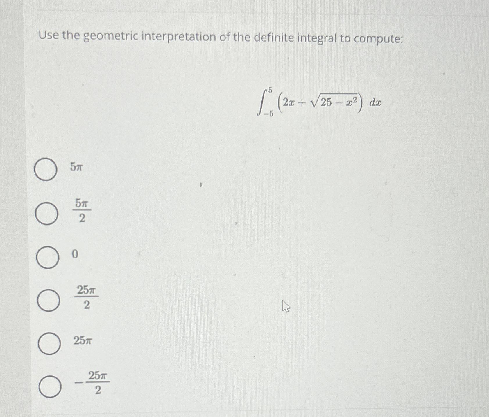 Solved Use the geometric interpretation of the definite | Chegg.com