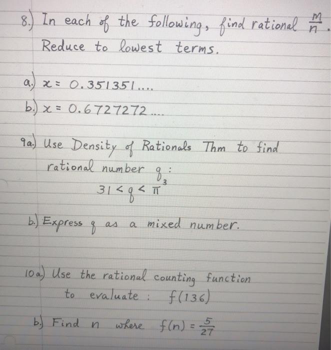 Solved 8.) In each of the following, find rational ñ. Reduce | Chegg.com