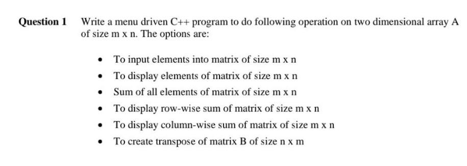 Solved Write a menu driven C++ program to do following | Chegg.com