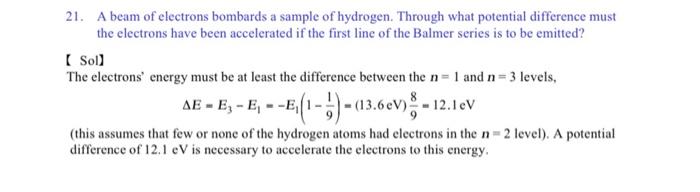 Solved 21. A beam of electrons bombards a sample of | Chegg.com