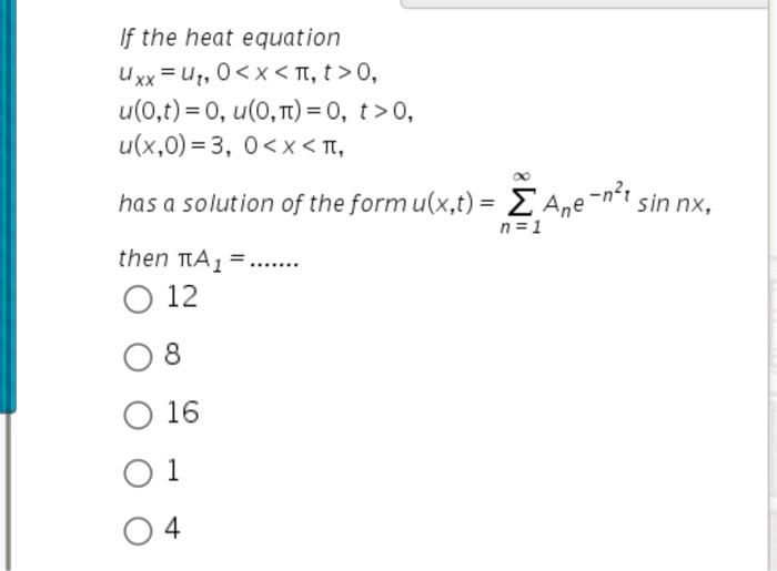 Solved If the heat equation uxx=ut,0 | Chegg.com