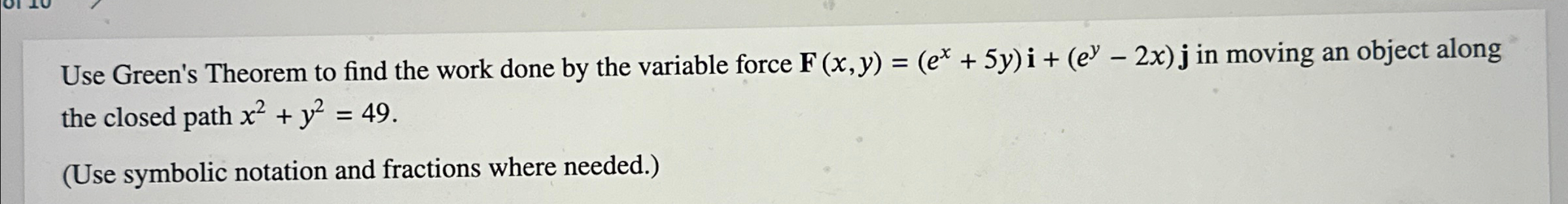 Solved Use Green's Theorem to find the work done by the | Chegg.com