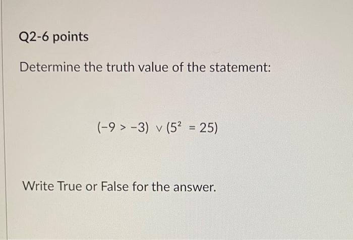 Solved Determine the truth value of the statement: | Chegg.com