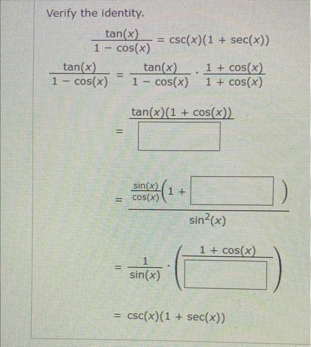 Solved Verify the identity. tan(x) csc(x)(1 + sec(x)) 1 - | Chegg.com
