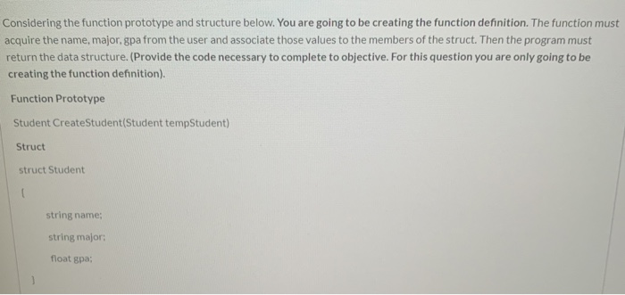 Solved Considering the function prototype and structure | Chegg.com