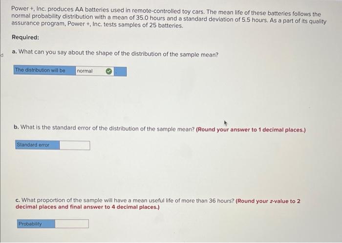 Solved Power +, Inc. produces AA batteries used in | Chegg.com