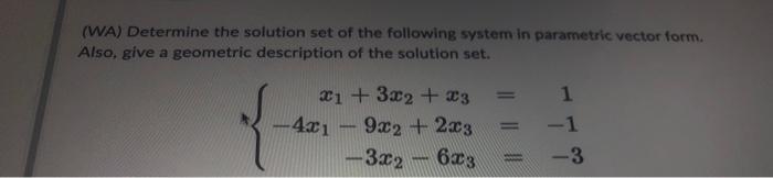 Solved (WA) Determine the solution set of the following | Chegg.com
