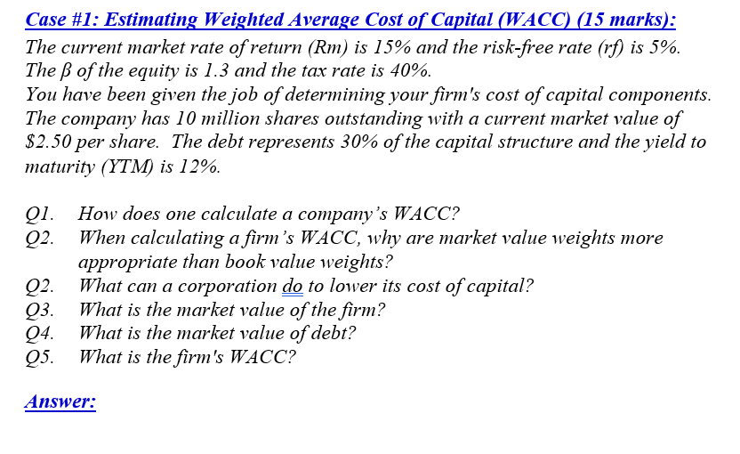 Solved Case #1: Estimating Weighted Average Cost of Capital | Chegg.com