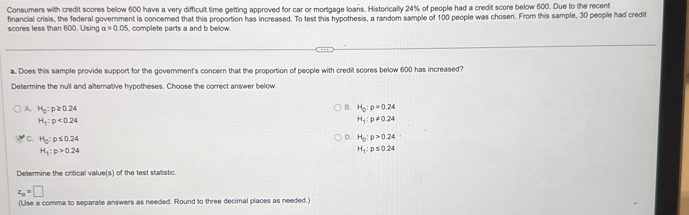 Solved Consumers with credit scores below 600 ﻿have a very | Chegg.com