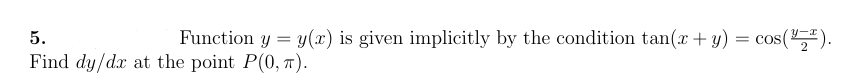 Solved Function y=y(x) ﻿is given implicitly by the condition | Chegg.com
