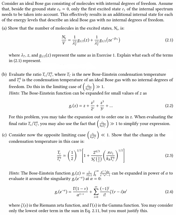 Solved Consider an ideal Bose gas consisting of molecules | Chegg.com