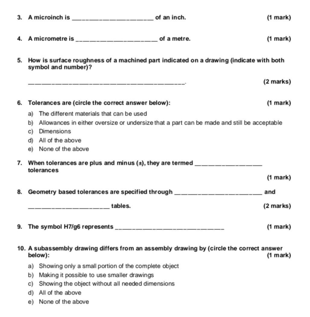 Solved 3. A microinch is of an inch. (1 mark) 4. A | Chegg.com