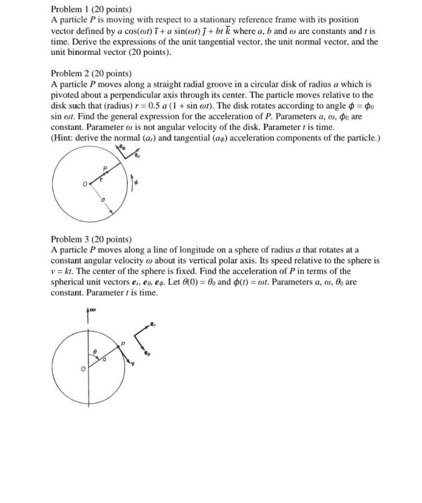 Solved Problem 1 (20 points) A particle P is moving with | Chegg.com