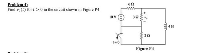 Solved Problem 4) Find v0(t) for t>0 in the circuit shown in | Chegg.com
