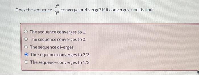 Solved Does the sequence 3n2n converge or diverge? If it | Chegg.com