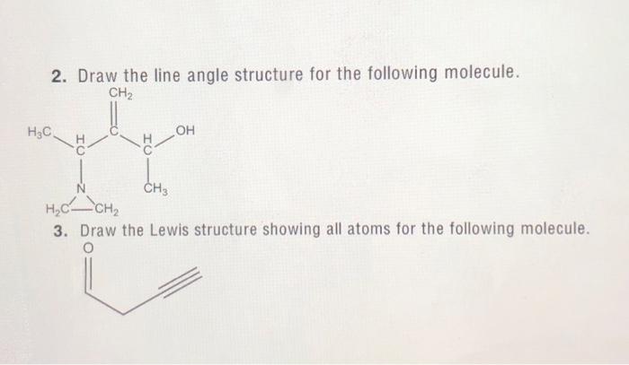 Solved 2. Draw the line angle structure for the following | Chegg.com