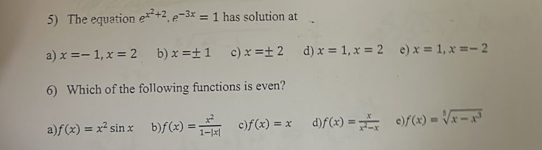 Solved The equation ex2+2*e-3x=1 ﻿has solution | Chegg.com