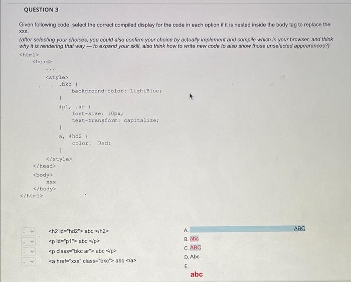 Solved QUESTION 3 Given following code, select the correct | Chegg.com Solved QUESTION 3 Given following code, select the correct | Chegg.com