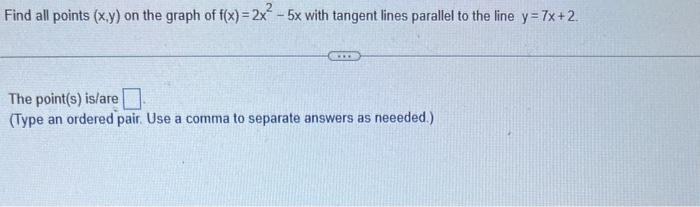 Solved Find all points (x,y) on the graph of f(x)=2x2−5x | Chegg.com