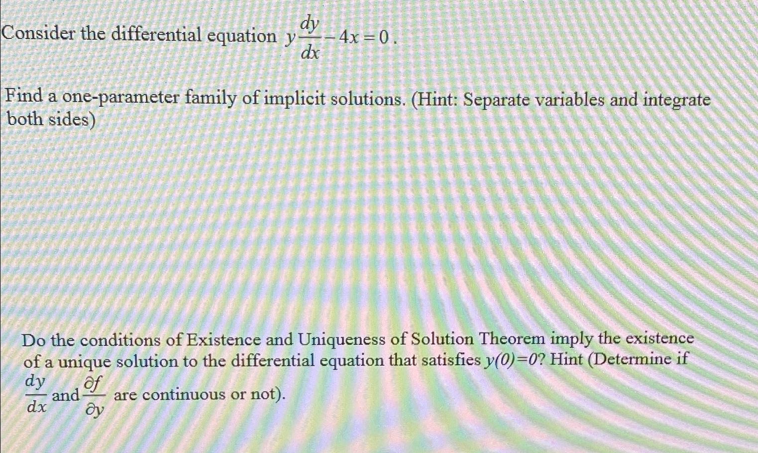 Solved Consider the differential equation ydydx-4x=0.Find a | Chegg.com