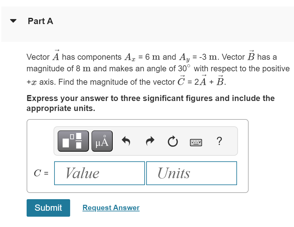 Solved Part AVector vec(A) ﻿has components Ax=6m ﻿and | Chegg.com