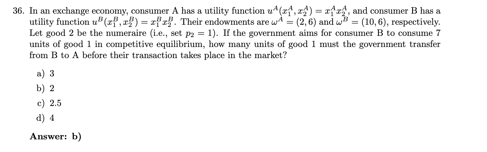 Solved In an exchange economy, consumer A has a utility | Chegg.com
