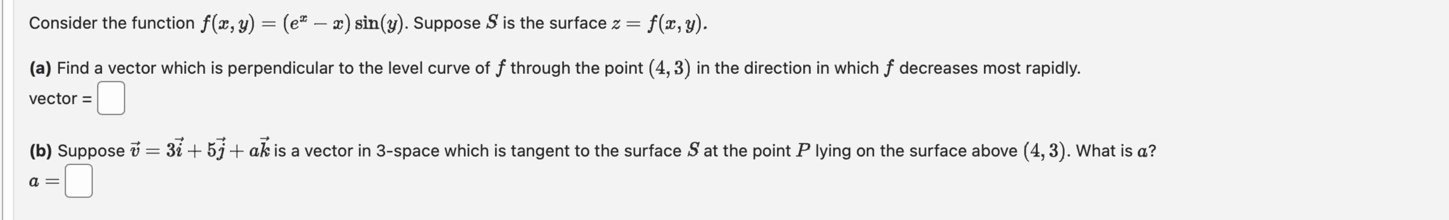 Solved Consider the function f(x,y)=(ex-x)sin(y). ﻿Suppose | Chegg.com