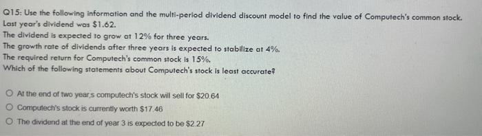 Solved Q15: Use the following information and the | Chegg.com