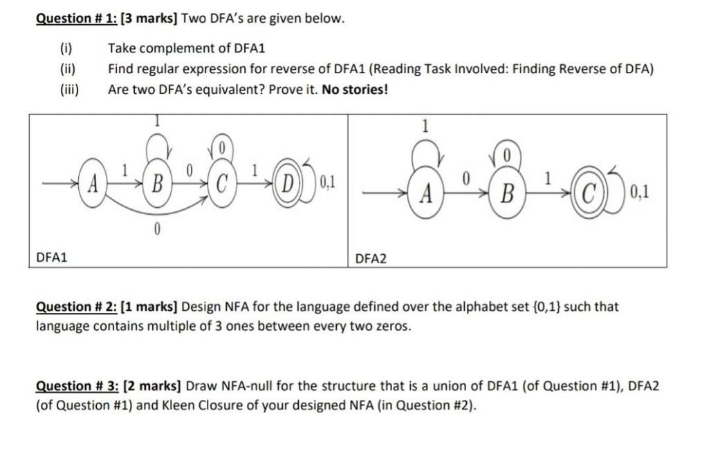 Solved Question #1: [3 marks] Two DFA's are given below. (i) | Chegg.com