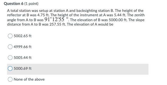 Solved Question 6 (1 point) A total station was setup at | Chegg.com