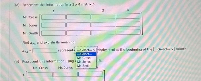 Solved (a) Represent this information in a 3×4 matrix A. | Chegg.com