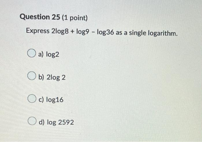 Solved Express 2log8+log9−log36 as a single logarithm. a) | Chegg.com