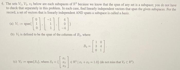 Solved 4. The sets V1, V2, v3 below are each subspaces of R* | Chegg.com