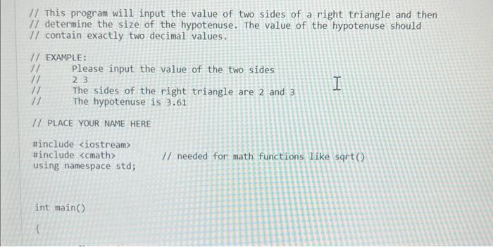 Solved This Program Will Input The Value Of Two Sides