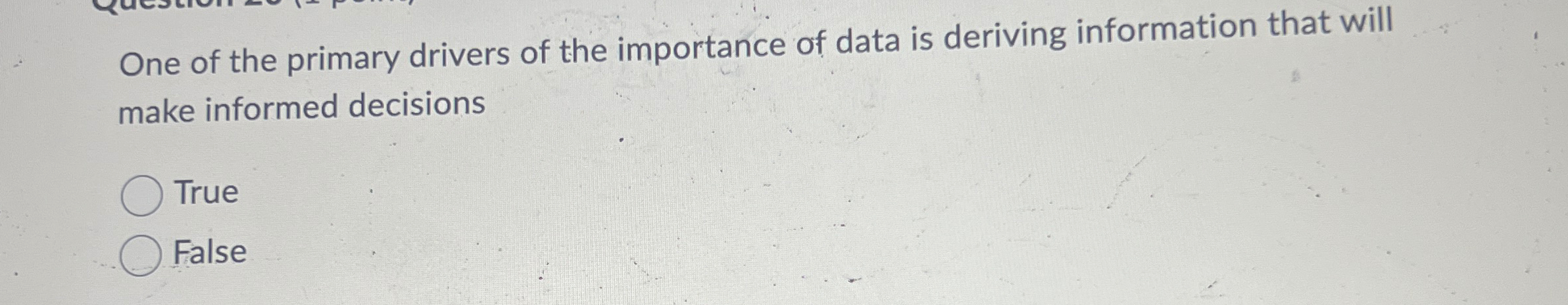 Solved One of the primary drivers of the importance of data | Chegg.com