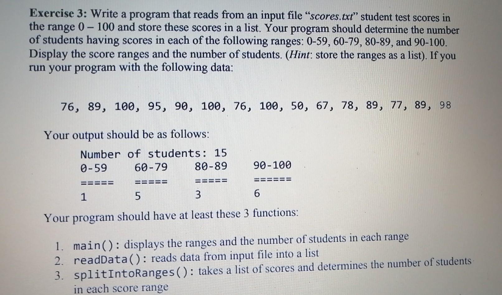 Solved Exercise 3: Write a program that reads from an input | Chegg.com
