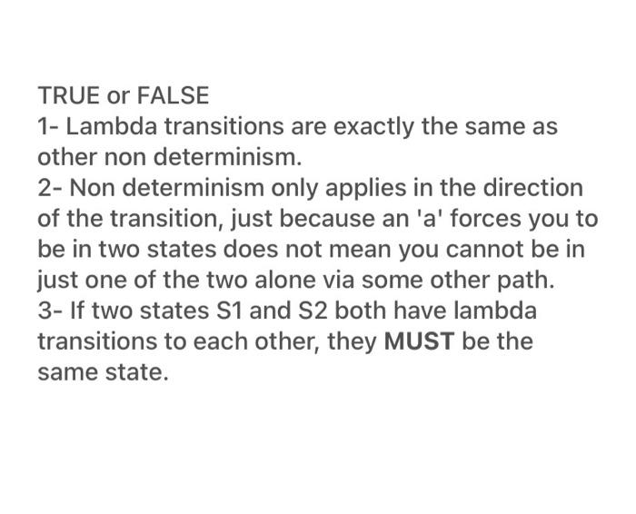 Solved True Or False 1 Lambda Transitions Are Exactly The
