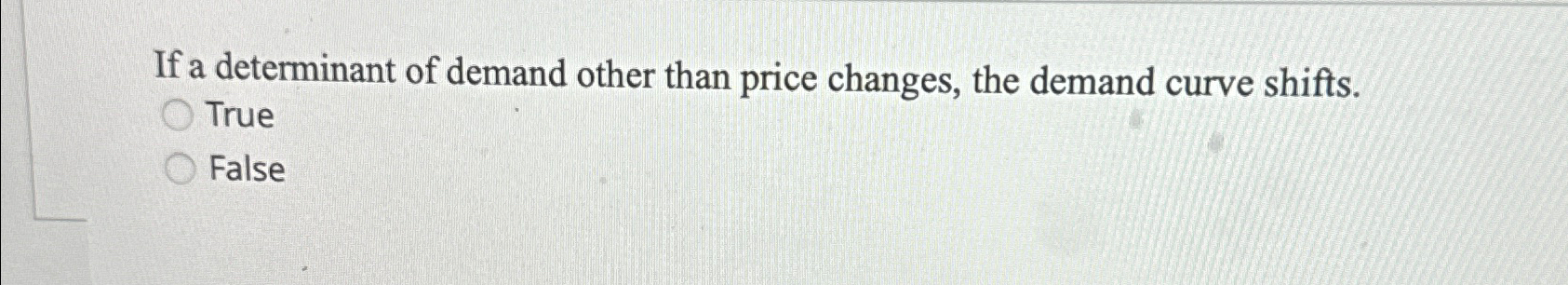 Solved If a determinant of demand other than price changes, | Chegg.com
