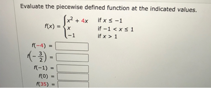 Solved Evaluate The Function At The Indicated Values If An