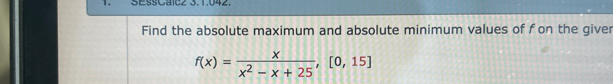 Solved Find the absolute maximum and absolute minimum values | Chegg.com