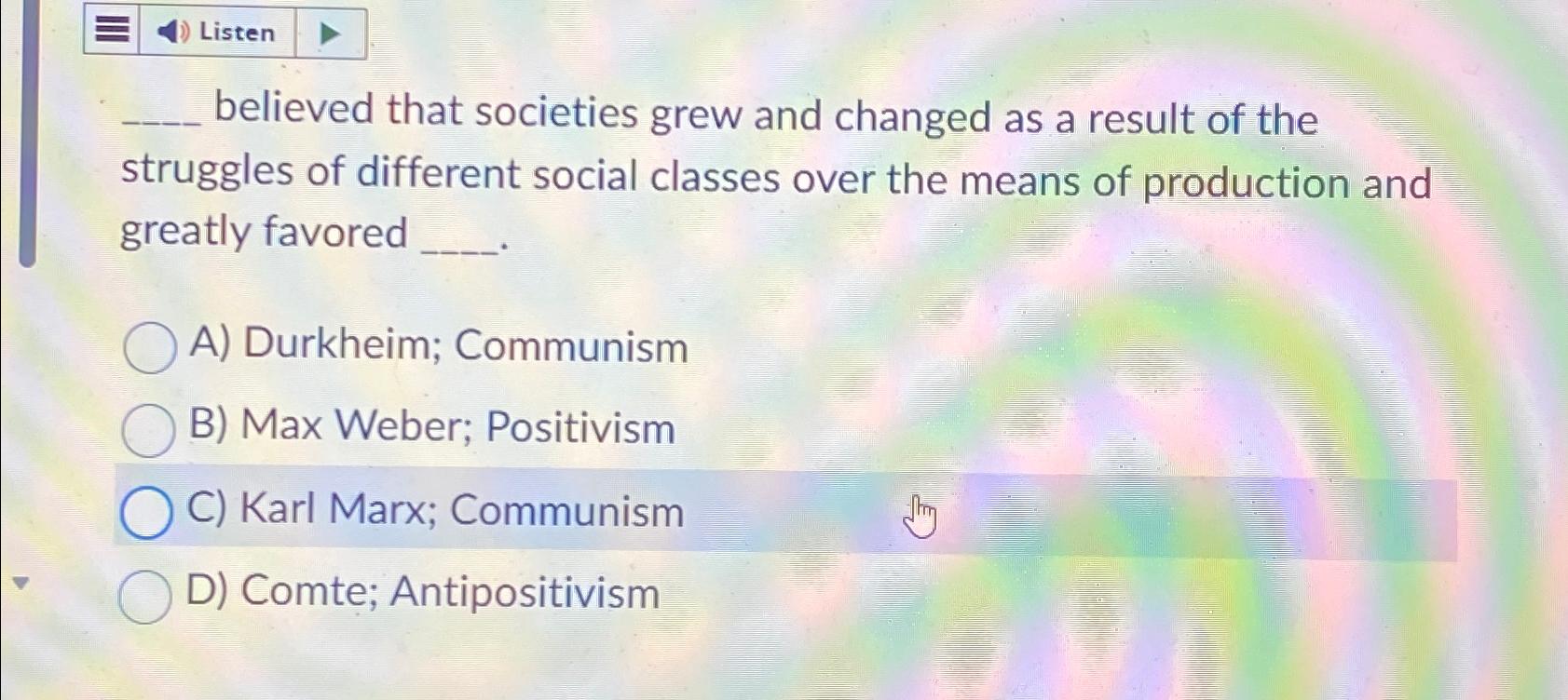 Solved believed that societies grew and changed as a result | Chegg.com