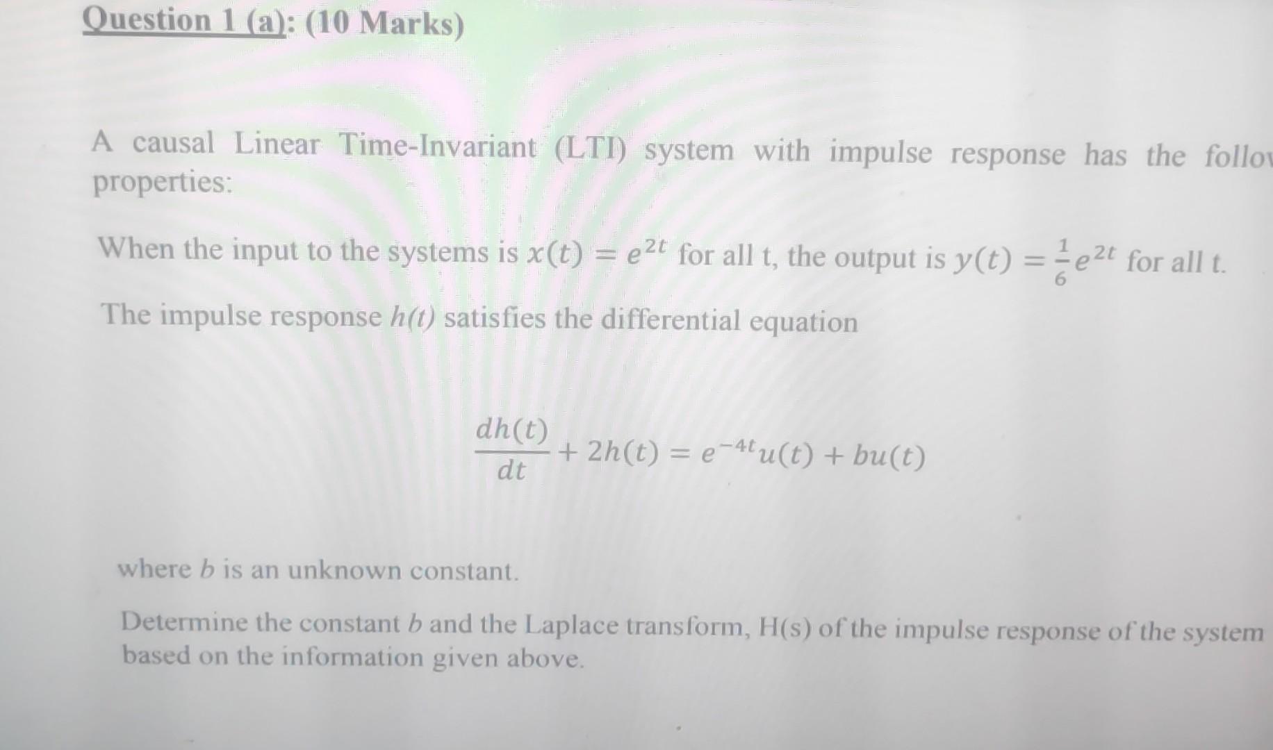 Solved Question 1 (a): (10 Marks) A causal Linear | Chegg.com