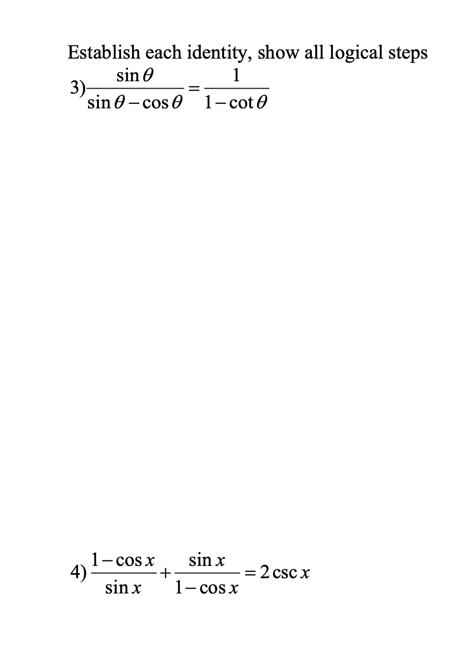 Solved Establish each identity, show all logical steps3.) | Chegg.com