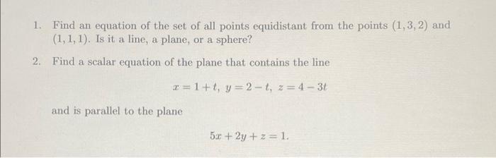 Solved 1. Find an equation of the set of all points | Chegg.com
