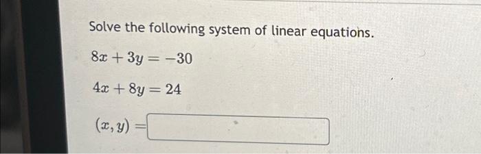 Solved Solve the following system of linear equations. | Chegg.com