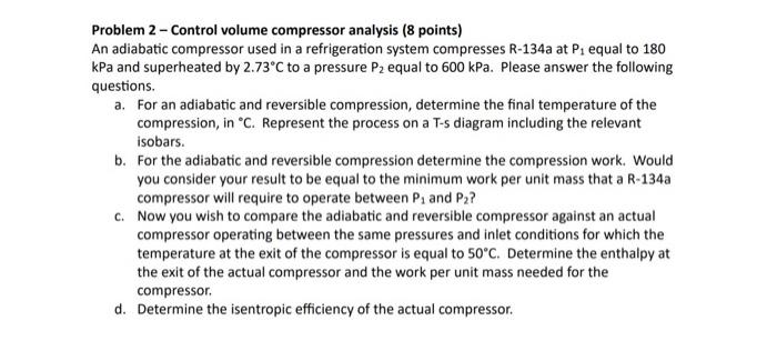 Solved Problem 2 - Control volume compressor analysis ( 8 | Chegg.com